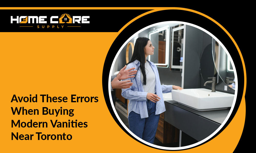 Avoid These Errors When Buying Modern Vanities Near Toronto